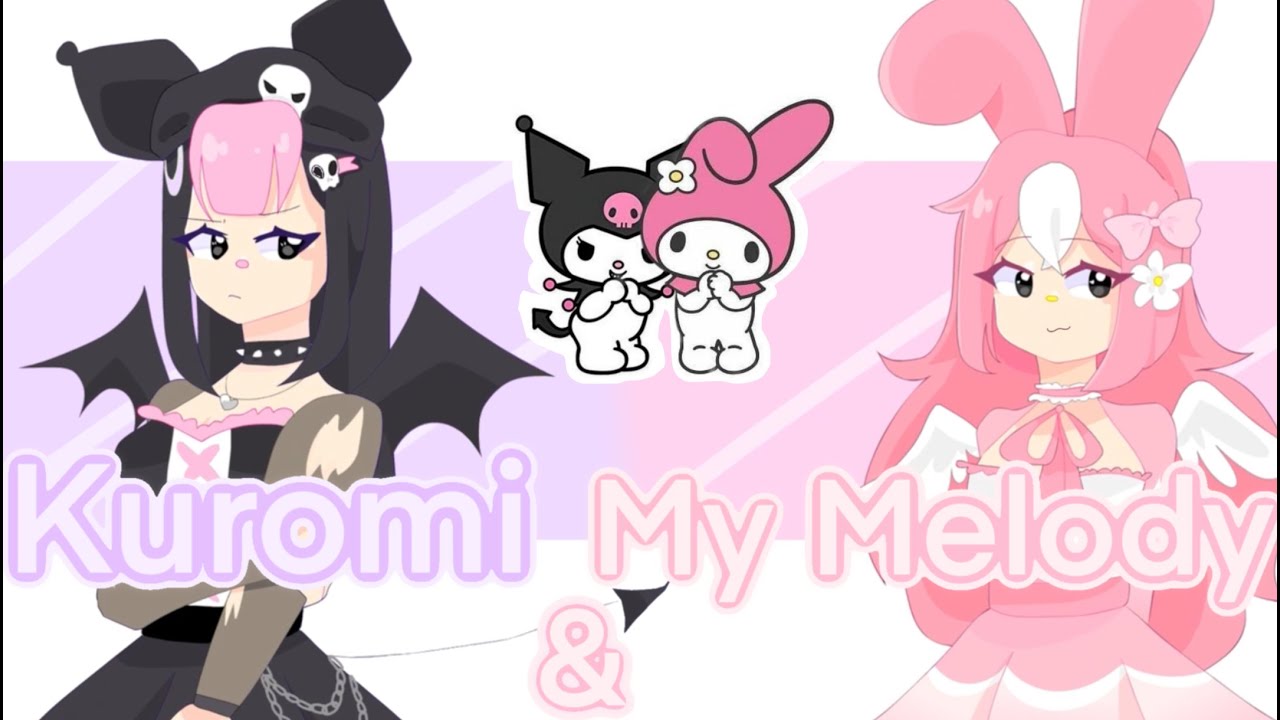 Kiss Me Am Kuromi And My Melody Youtube