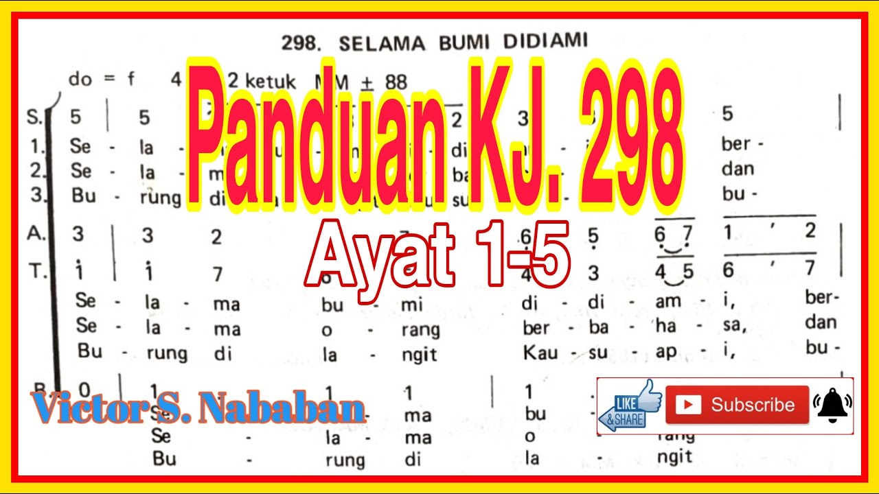 Panduan KJ 298 SELAMA BUMI DIDIAMI || Ayat 1-5 - YouTube