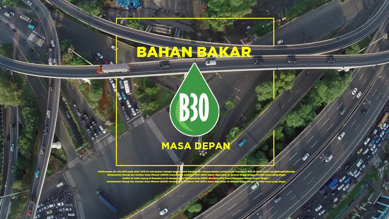 [PROGRAM] - Implementasi B30 Pertama di Dunia - YouTube