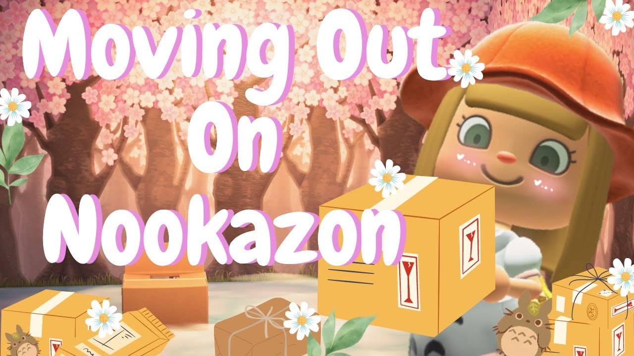Moving Out On Nookazon! | Animal Crossing New Horizons - YouTube