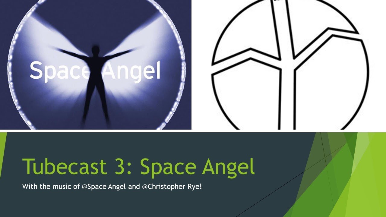 TubeCast Episode 3: Space Angel! - YouTube
