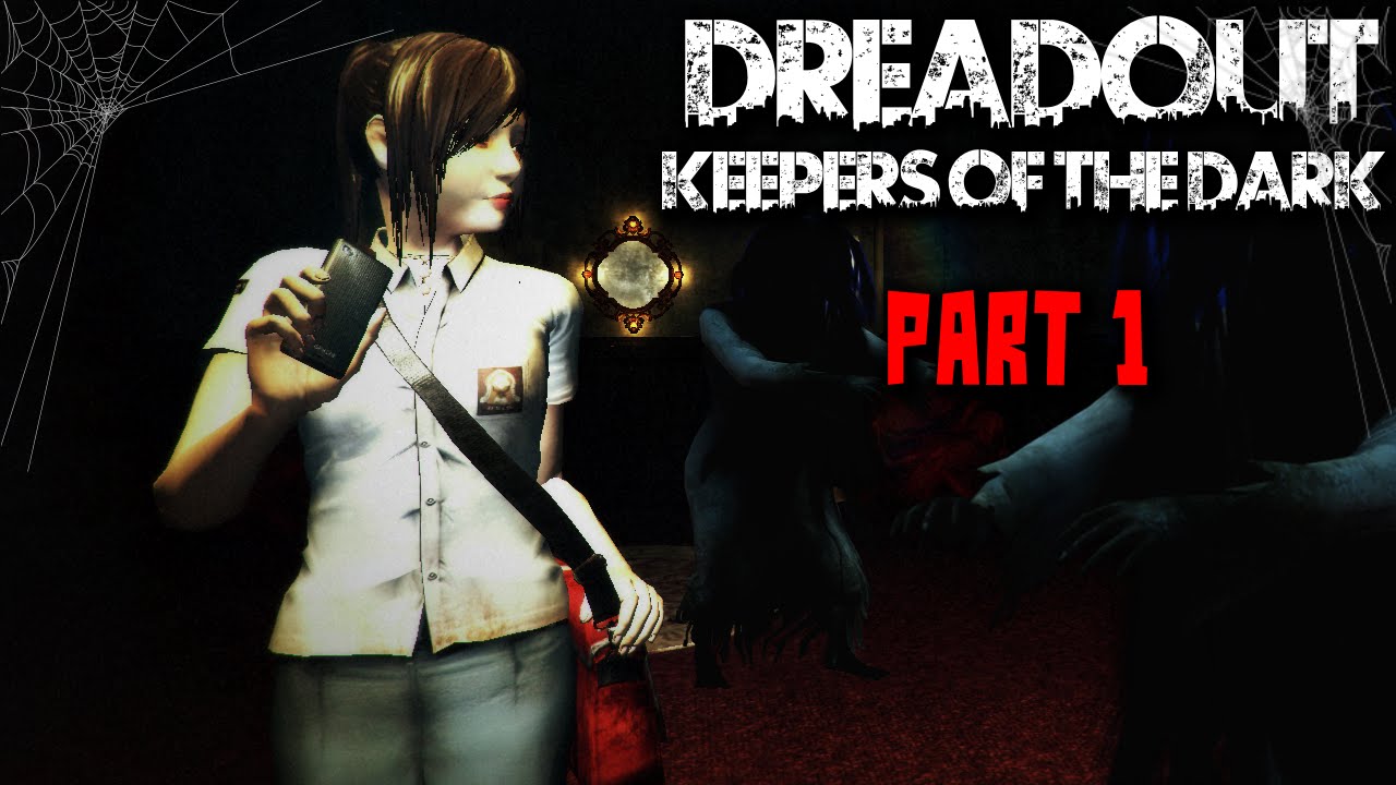 DreadOut Keepers of The Dark Gameplay - Part 1 - (No Commentary) - YouTube