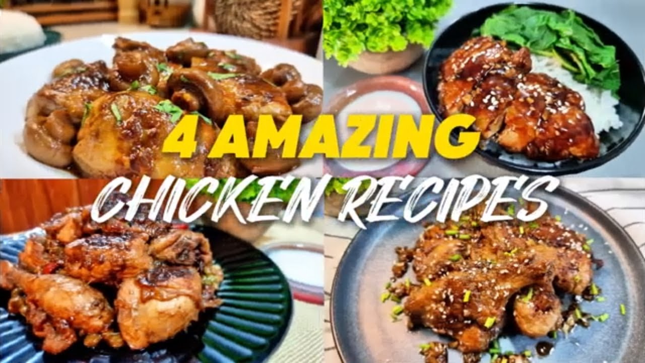 4 Amazing Chicken Recipes - YouTube