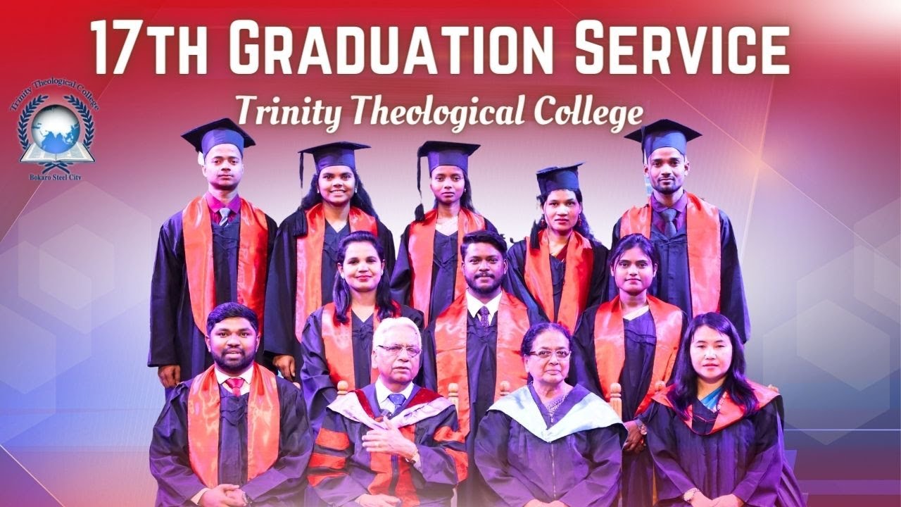 17th Graduation Service |🎓 Trinity Theological College Bokaro 🎓| March ...