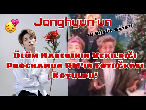 Jonghyun'un Ölüm Haberinin Verildiği Programda Jonghyun Yerine RM'in (Videosu) Fotoğrafı Koyuldu!
