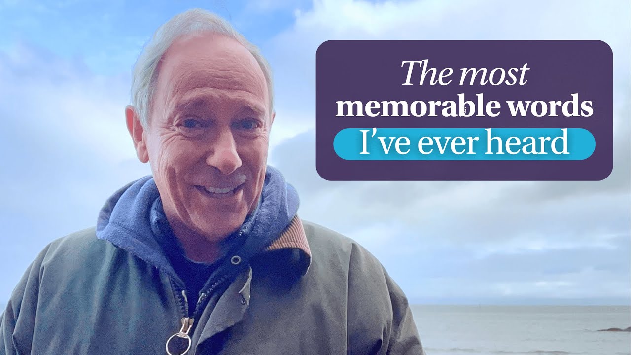 The Most Memorable Words I've Ever Heard - YouTube