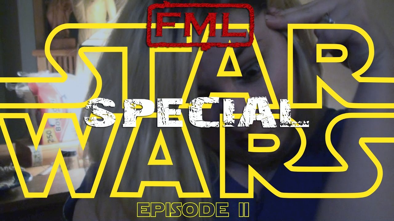 FML Tales From FMyLife STAR WARS DAY SPECIAL #2 The Force Happens - YouTube