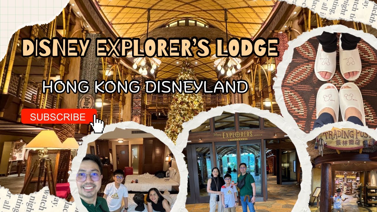 DISNEY EXPLORER’S LODGE (WITH ROOM TOUR), HONG KONG DISNEYLAND RESORT ...