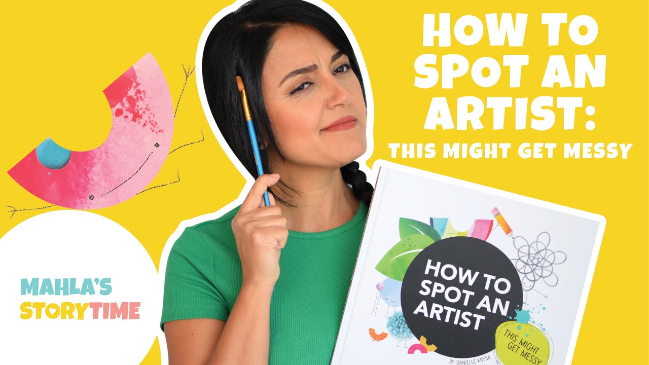 📚 HOW TO SPOT AN ARTIST: This Might Get Messy - Kids Books Read Aloud ...