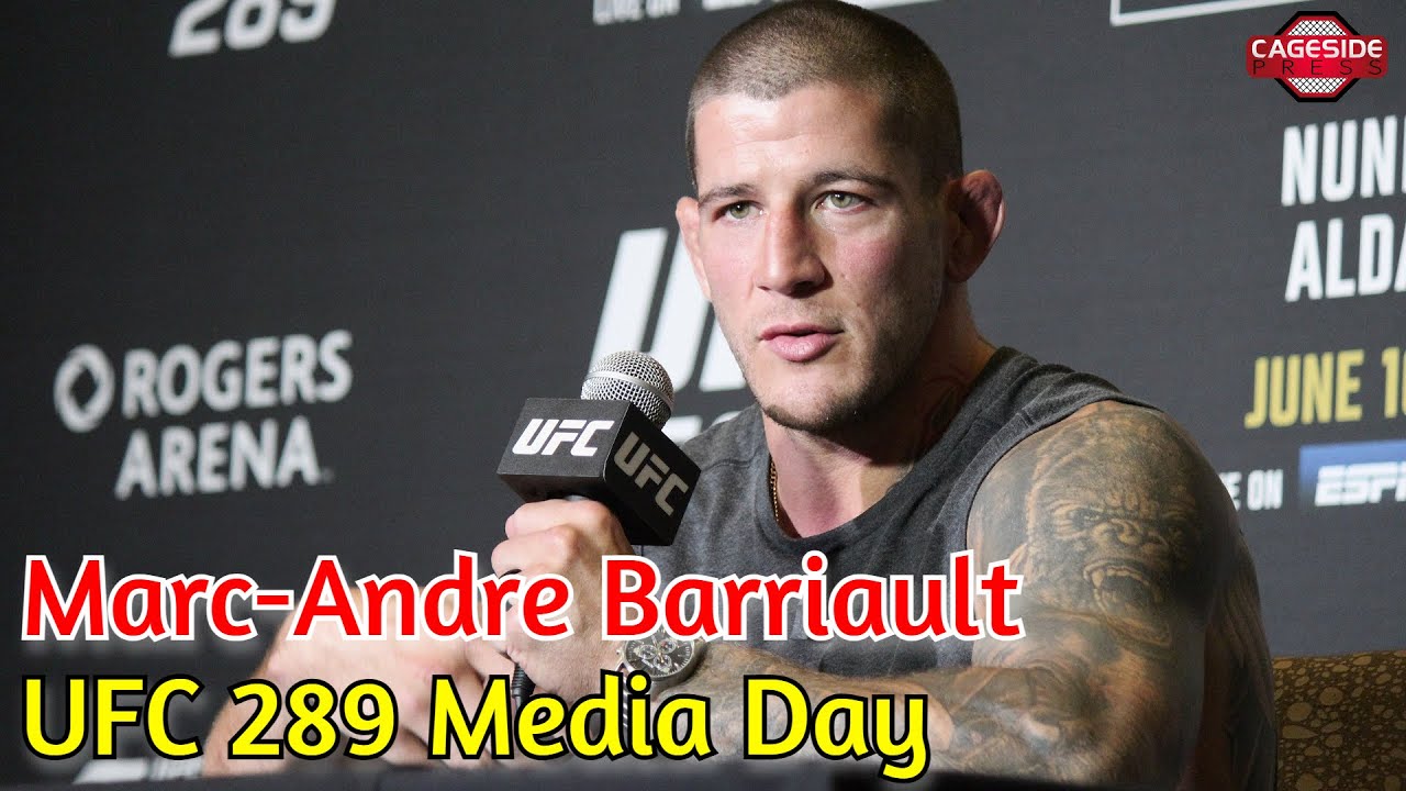 Marc-Andre Barriault Addresses Fighting in Canada for First Time Since ...
