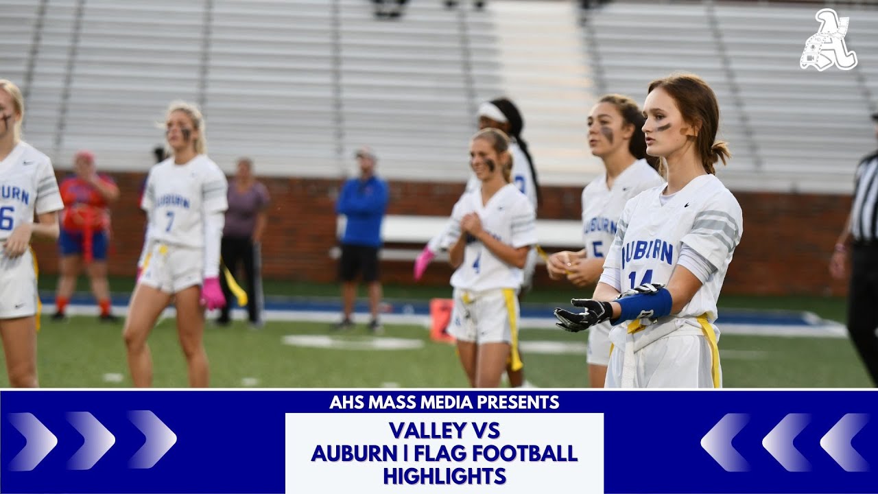 Valley vs Auburn Flag Football | Regional Qualifier Semifinal | Game ...