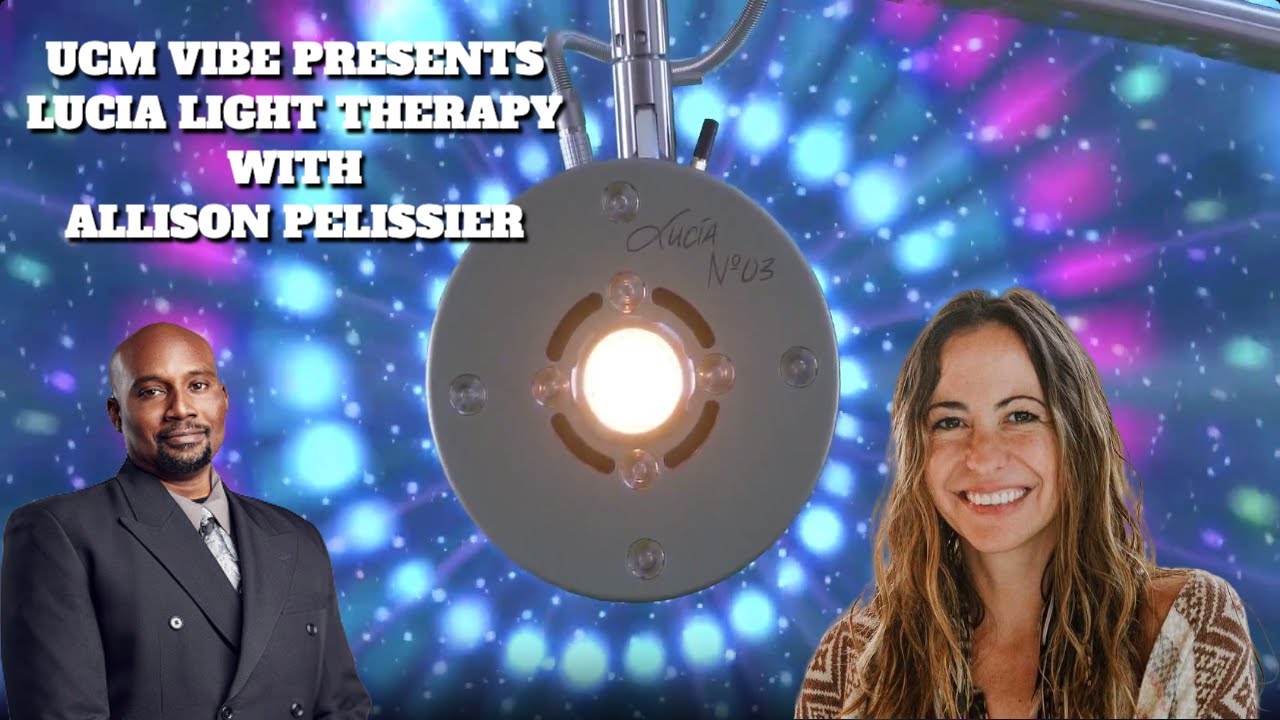 UCM VIBE: LUCIA LIGHT THERAPY - YouTube