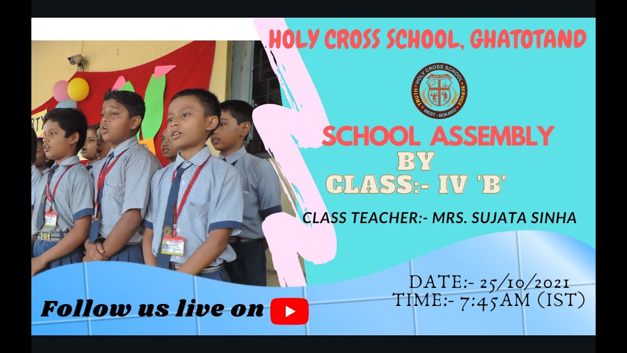 School Assembly by Class:- 4th 'B' - YouTube
