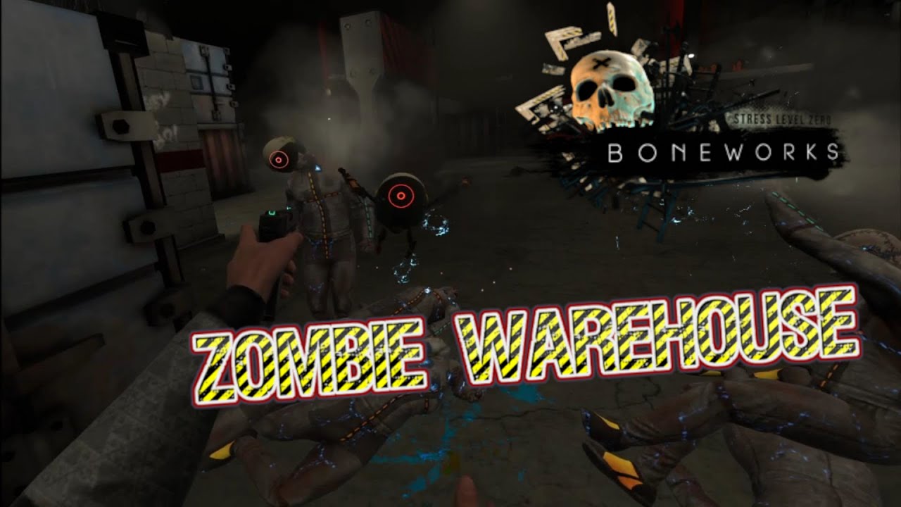 This game mode is amazing! | Boneworks: Zombie Warehouse (Montage ...