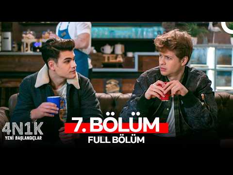 4N1K Yeni Başlangıçlar 7. Bölüm