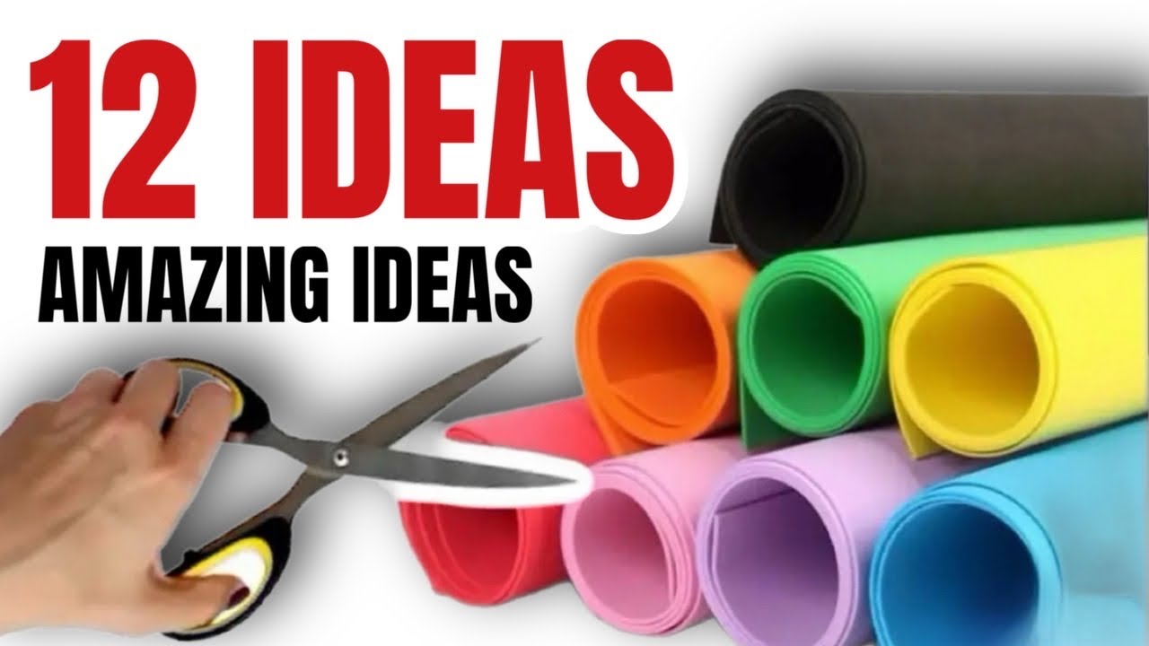 12 AMAZING FOAM SHEET DIY CRAFT IDEAS | AMAZING DIY’S WITH FOAM - YouTube