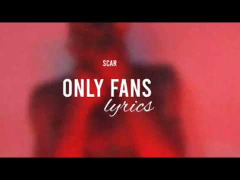 SCAR-ONLY FANS