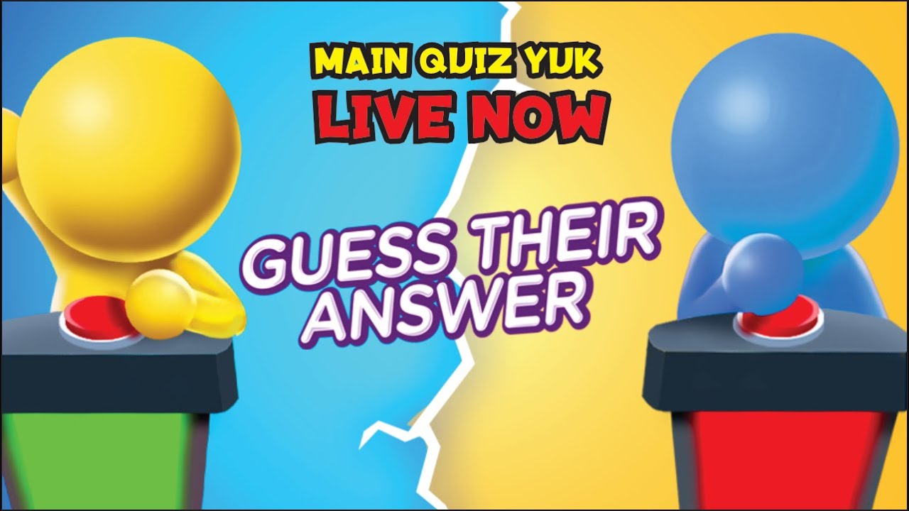 Bermain Kuis Yuk - Guess Their Answer Indonesia - YouTube