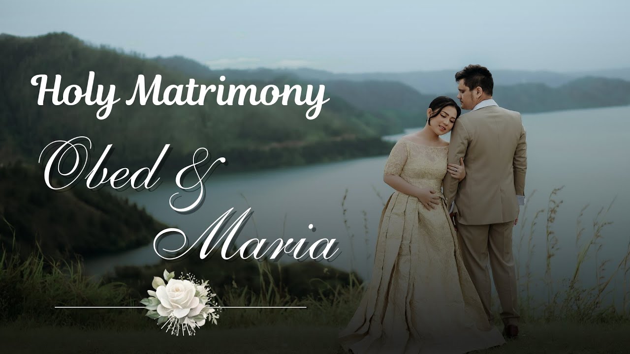 WEDDING HOLY MATRIMONY | OBED SIMANJUNTAK & MARIA HUTABARAT | 13/05 ...