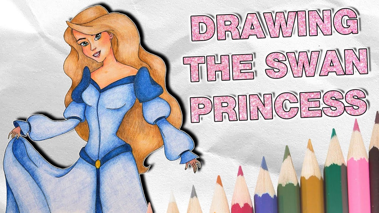 Drawing The Swan Princess - YouTube