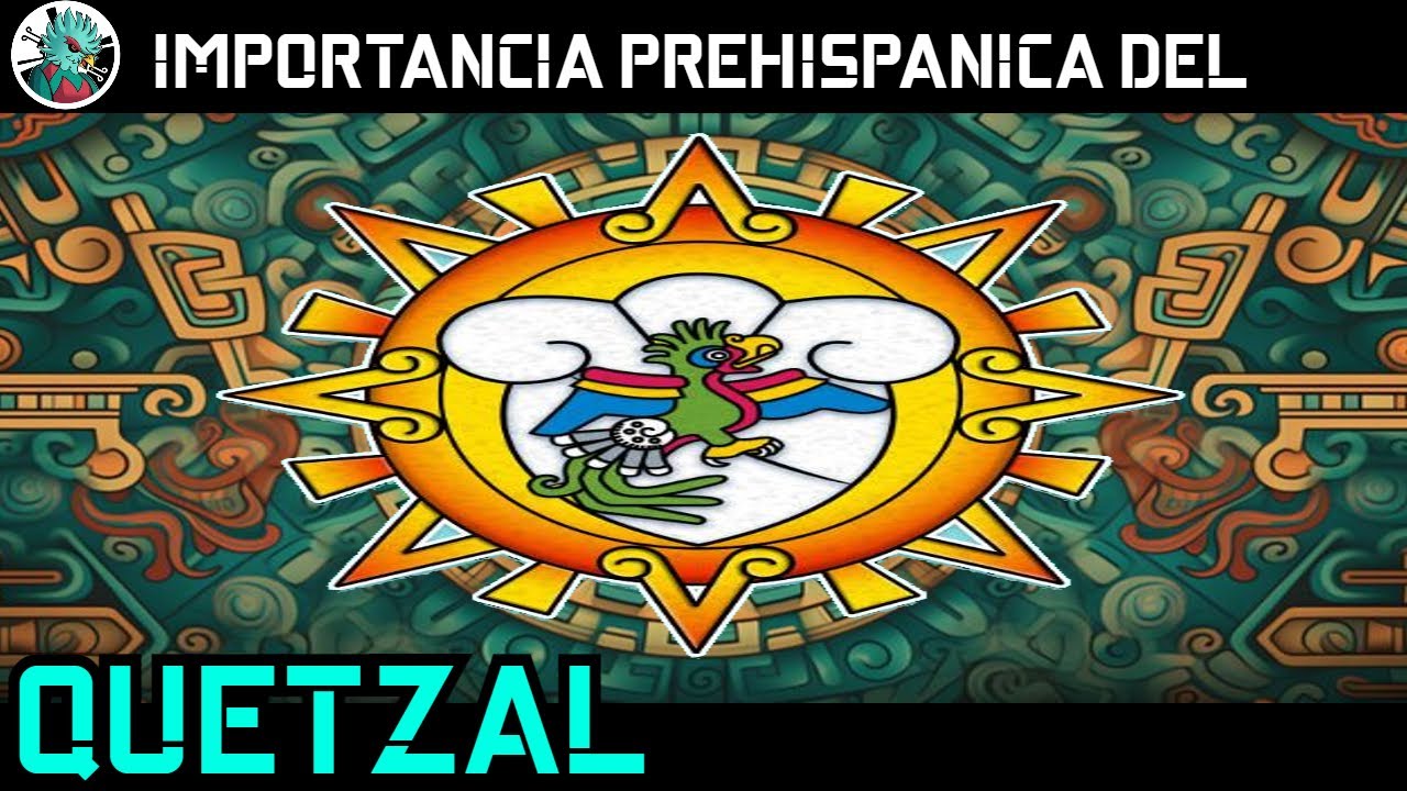 El quetzal y su importancia en la época prehispánica. - YouTube