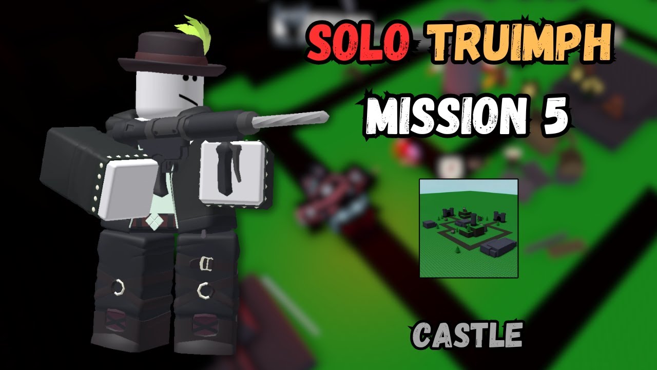 SOLO TRUIMPH MISSION 5 (CASTLE) | TDS (Roblox) - YouTube