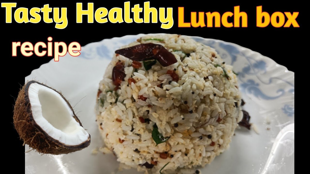 Tasty healthy Lunch Box recipe|Easy variety rice| Coconut rice recipe ...