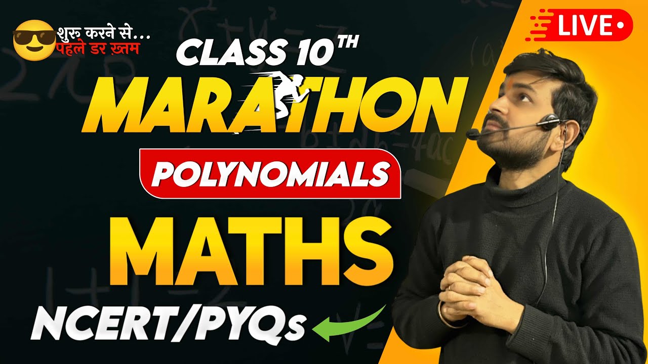 Class 10 Maths Marathon | Polynomials Full Revision | NCERT & PYQs ...