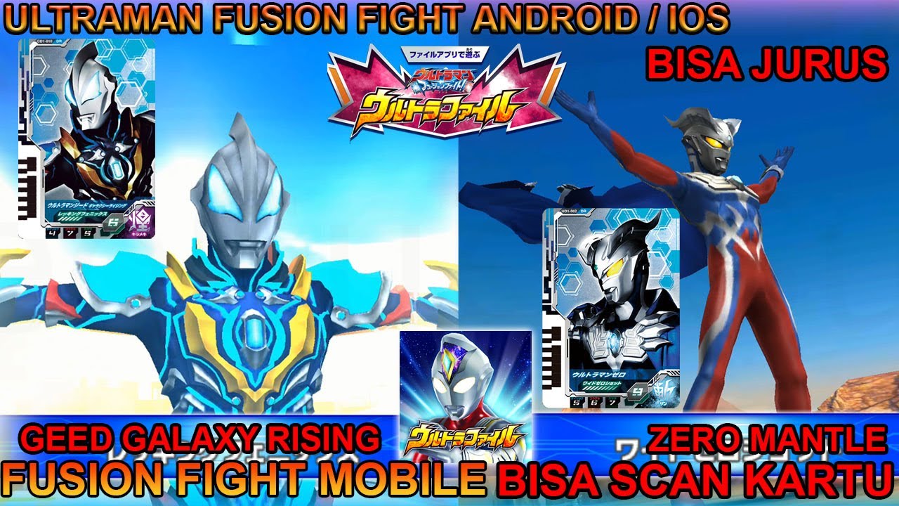 TIM GEED GALAXY RISING & ZERO MANTLE ULTRAMAN FUSION FIGHT DI HP ...