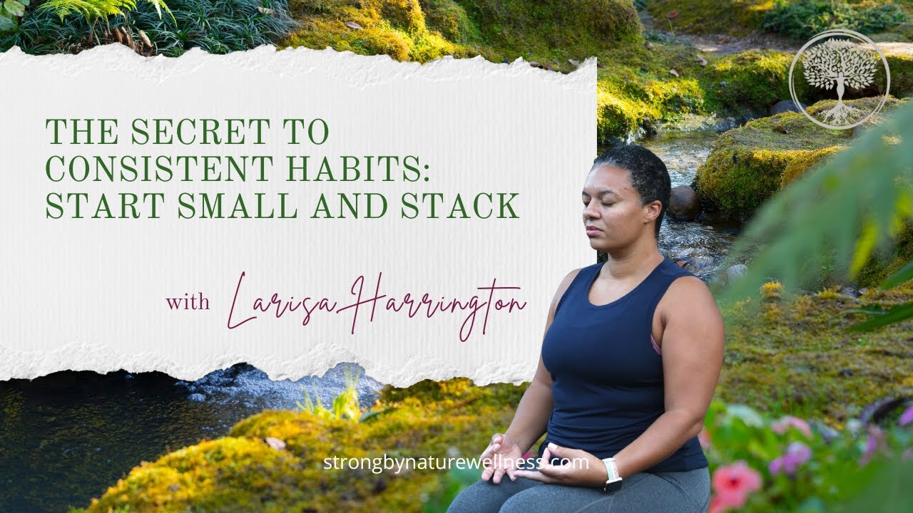 The Secret to Consistent Habits: Start Small and Stack - YouTube