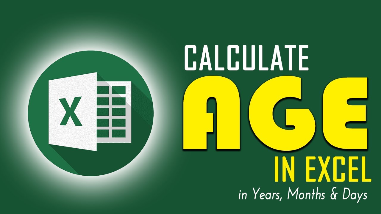 How To Calculate Age In Excel In Years Months And Days Easiest Way How To Calculate Age In Excel In Years Months And Days Easiest Way