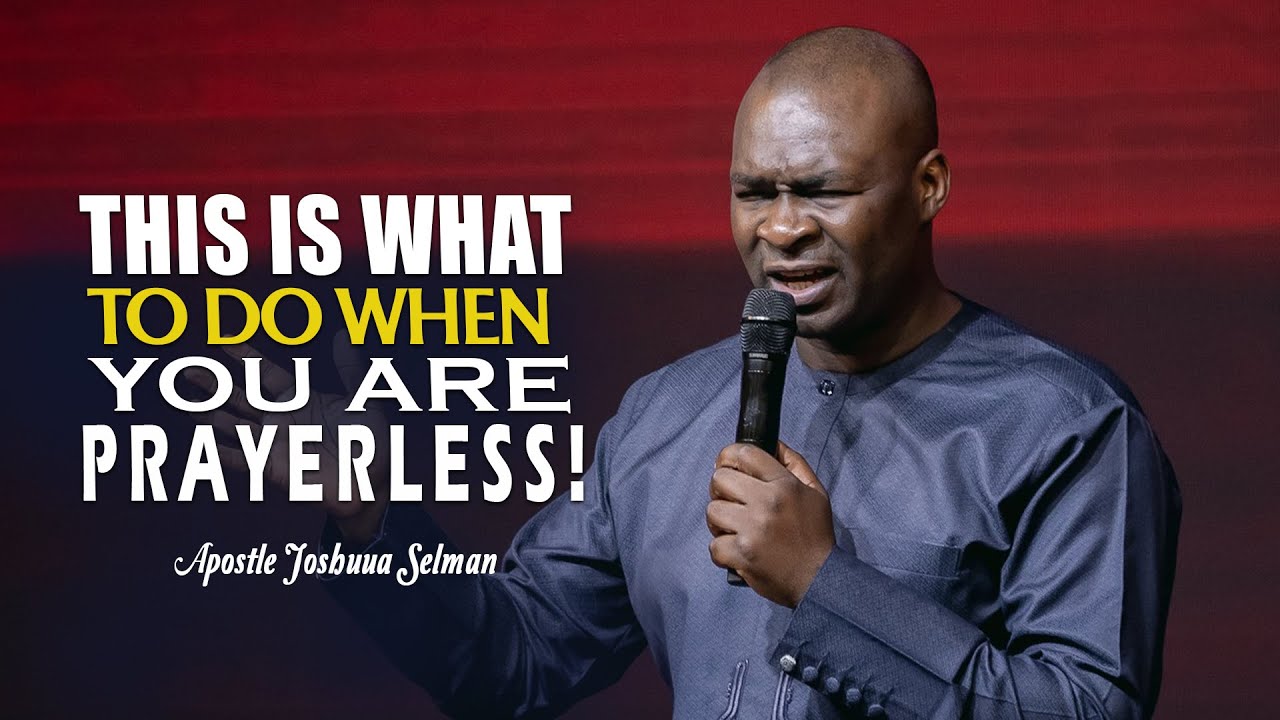 REVIVE YOUR PRAYER LIFE AGAIN - APOSTLE JOSHUA SELMAN - YouTube