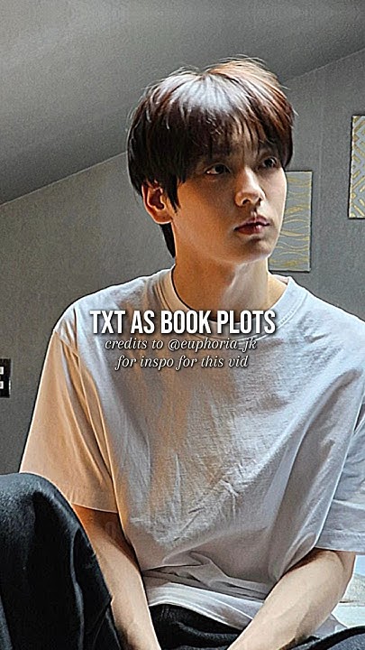 txt as book plots [1/5]| soobin ver. \ credits to @Euphoria_Jk for the inspo - YouTube