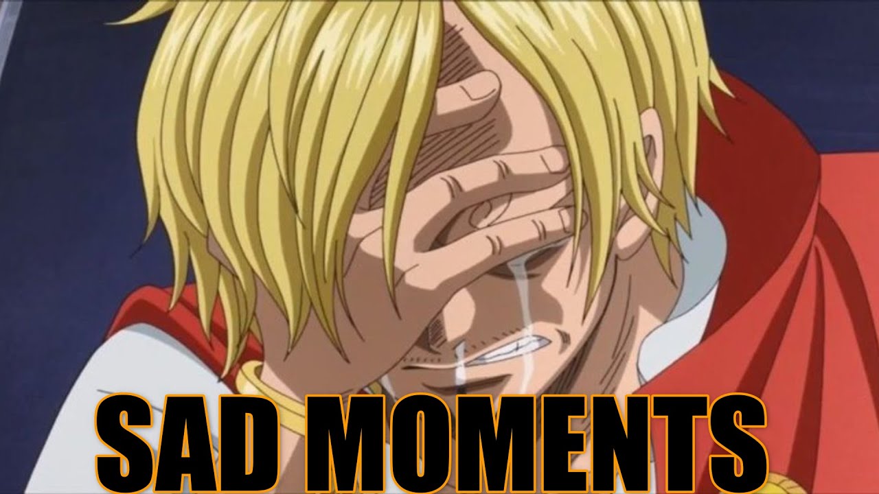 one piece sad moments that will make you cry and snap - YouTube