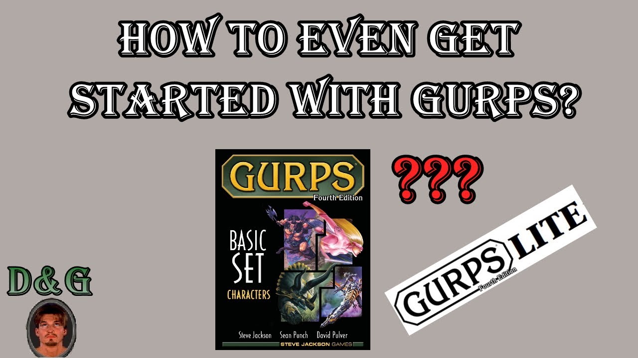How do I even get started with GURPS? - YouTube