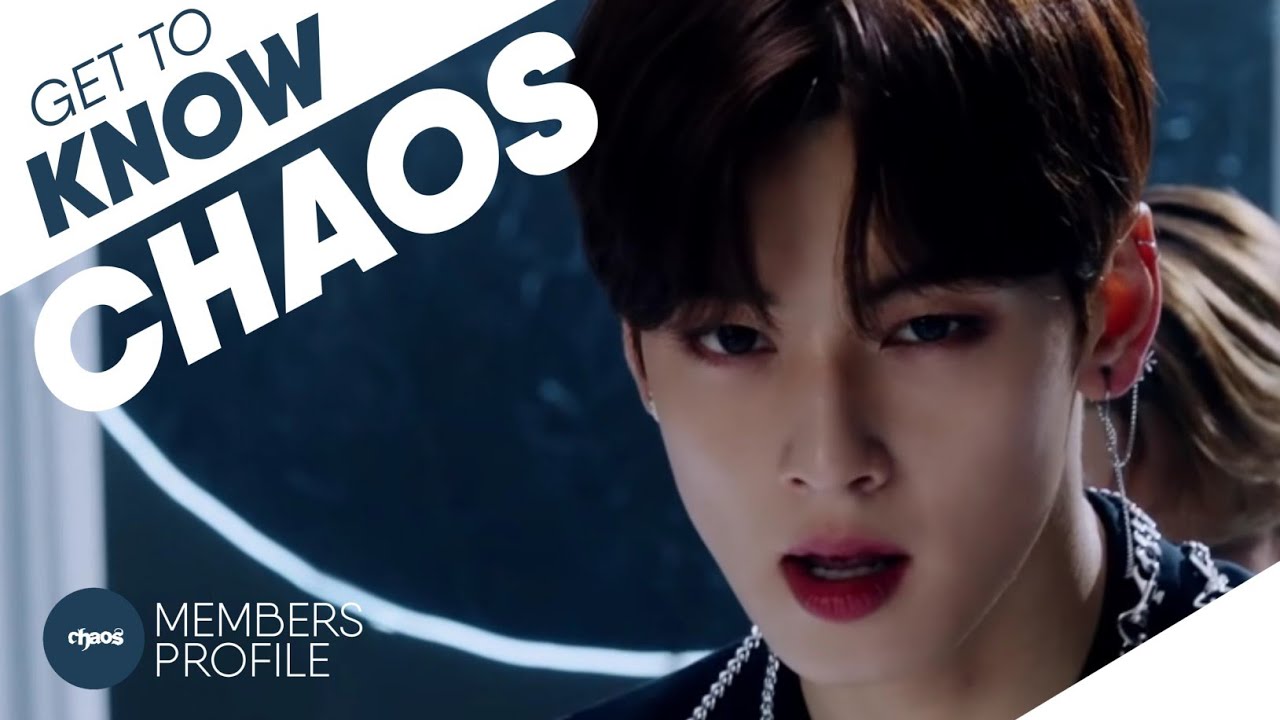 CHAOS (혼돈) - Members Profile / Debut Era [Get To Know CHAOS] - YouTube