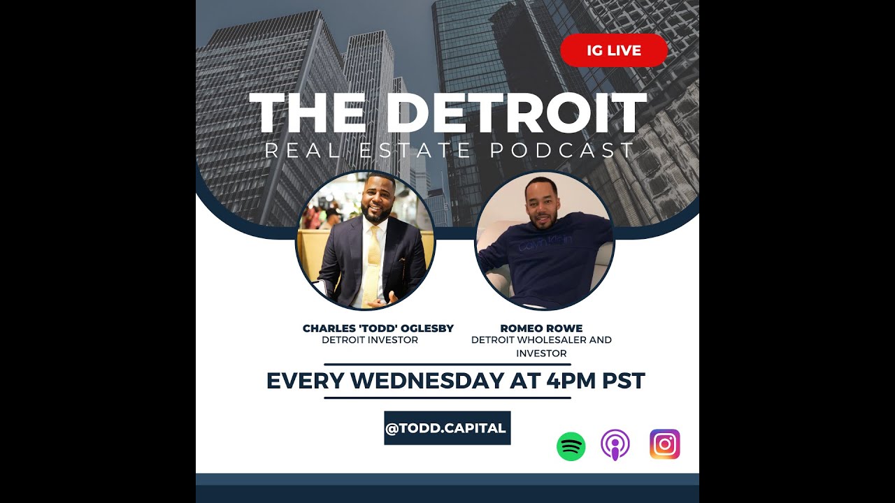 The Detroit Real Estate Podcast a Todd Capital Project - Episode 1 ...