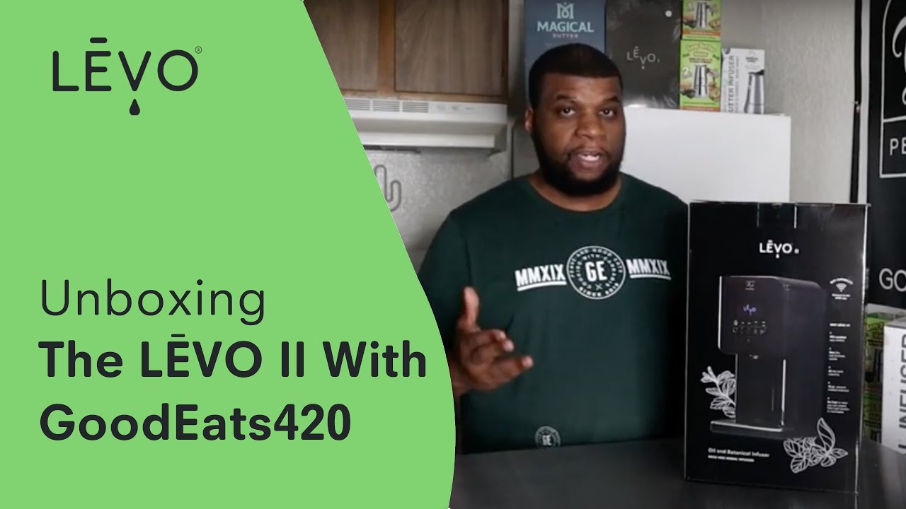 LEVO 2 Oil Infuser Unboxing & Product Review with @GoodEats420 - YouTube