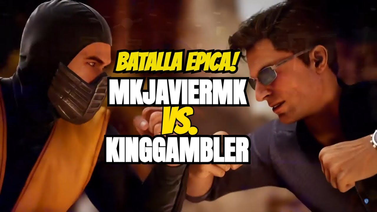 ¡Batalla Épica! MKJAVIERMK vs KINGGAMBLER | Scorpion vs Johnny Cage ...