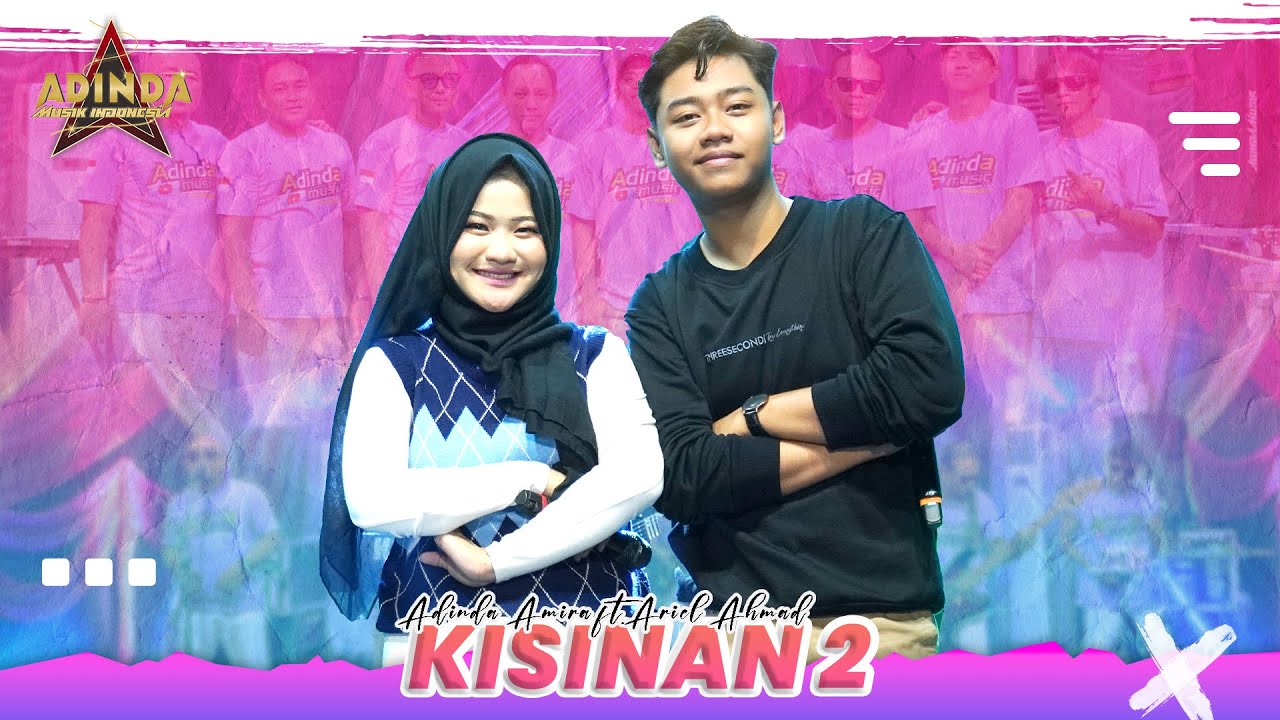 KISINAN 2 - COVER BY ADINDA AMIRA FT. ARIEL AHMAD _ AFC ADINDA MUSIK ...
