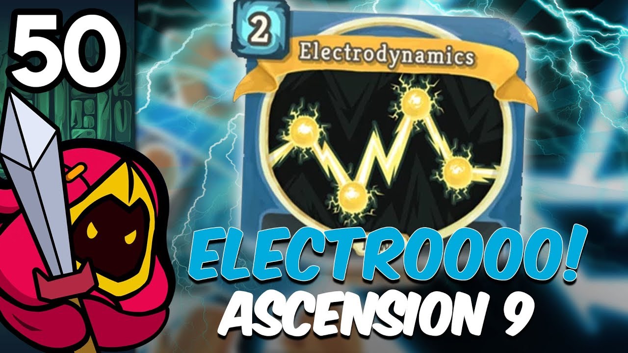 Slay the Spire • 50 • ELECTRODYNAMICS!!! | Only Indies - YouTube
