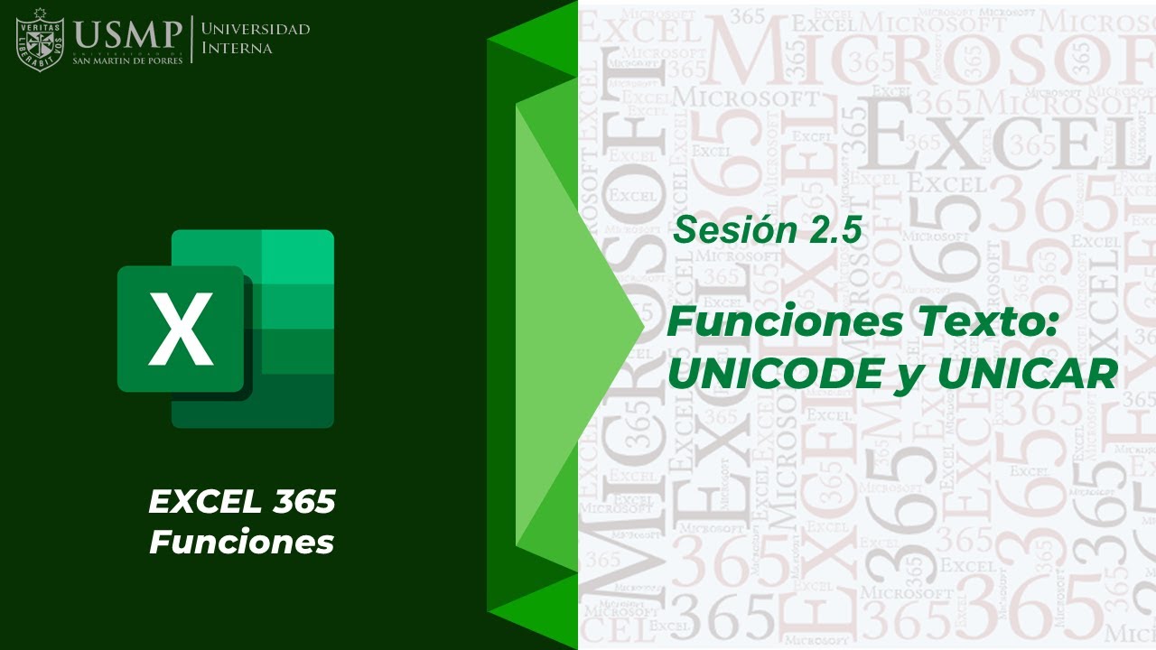 Funciones Excel 365 : Sesión 2.5 - Funciones Texto: UNICODE y UNICAR ...