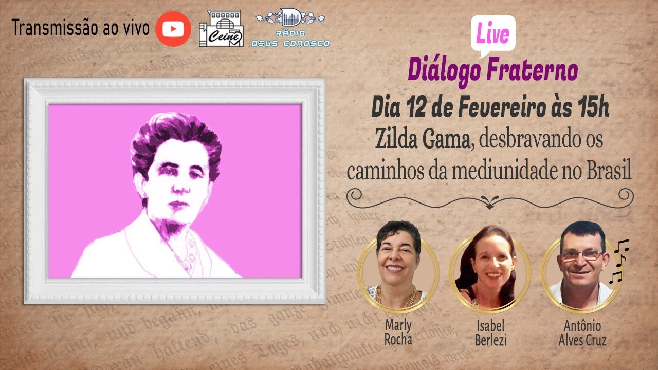 Zilda Gama, desbravando os caminhos da mediunidade no Brasil | Diálogo ...