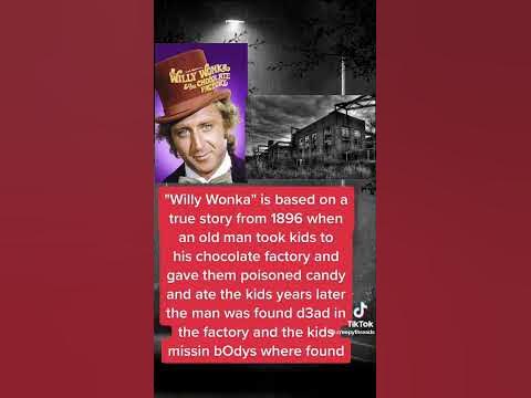 Willy Wonka is based on a true story from 1896 - YouTube