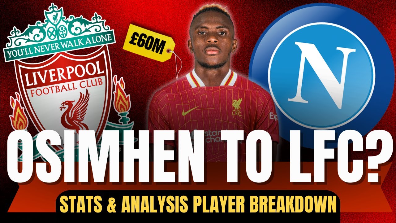 Victor Osimhen To Liverpool: Perfect 9? | Player Profile Analysis ...