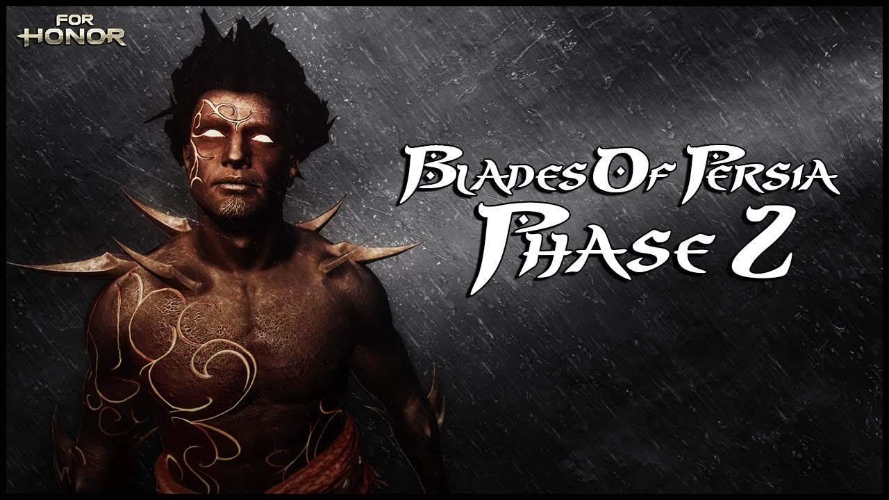 For Honor - Blades of Persia Phase 2 - YouTube