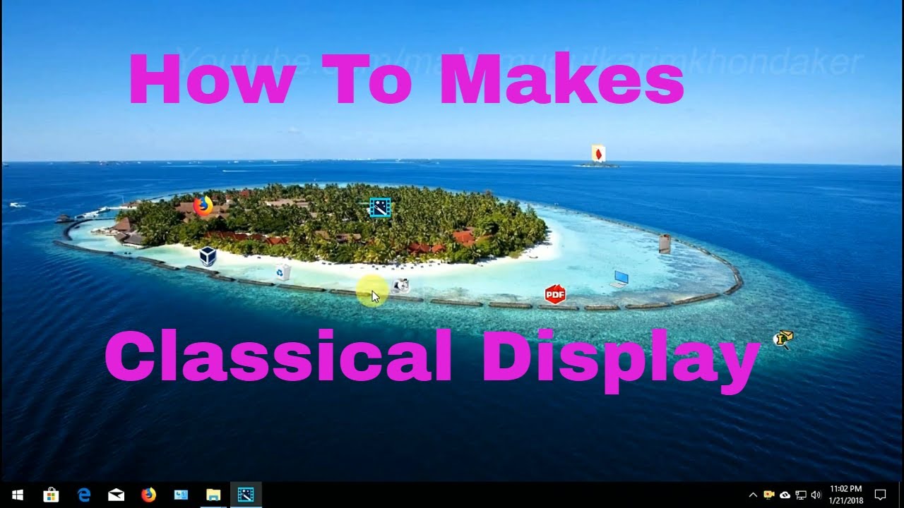 How to makes classical Windows Display - Laptop or Desktop - YouTube