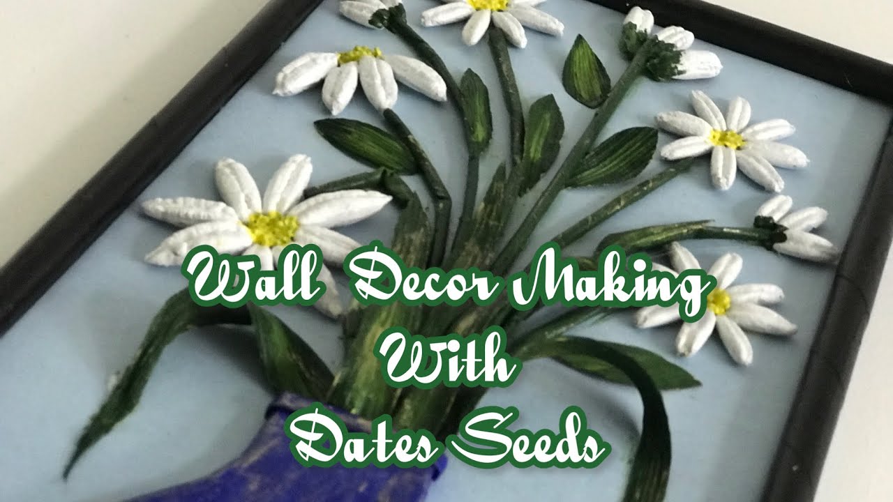 Dates Seeds Craft / Wall Decor Making with Dates Seeds / # ...