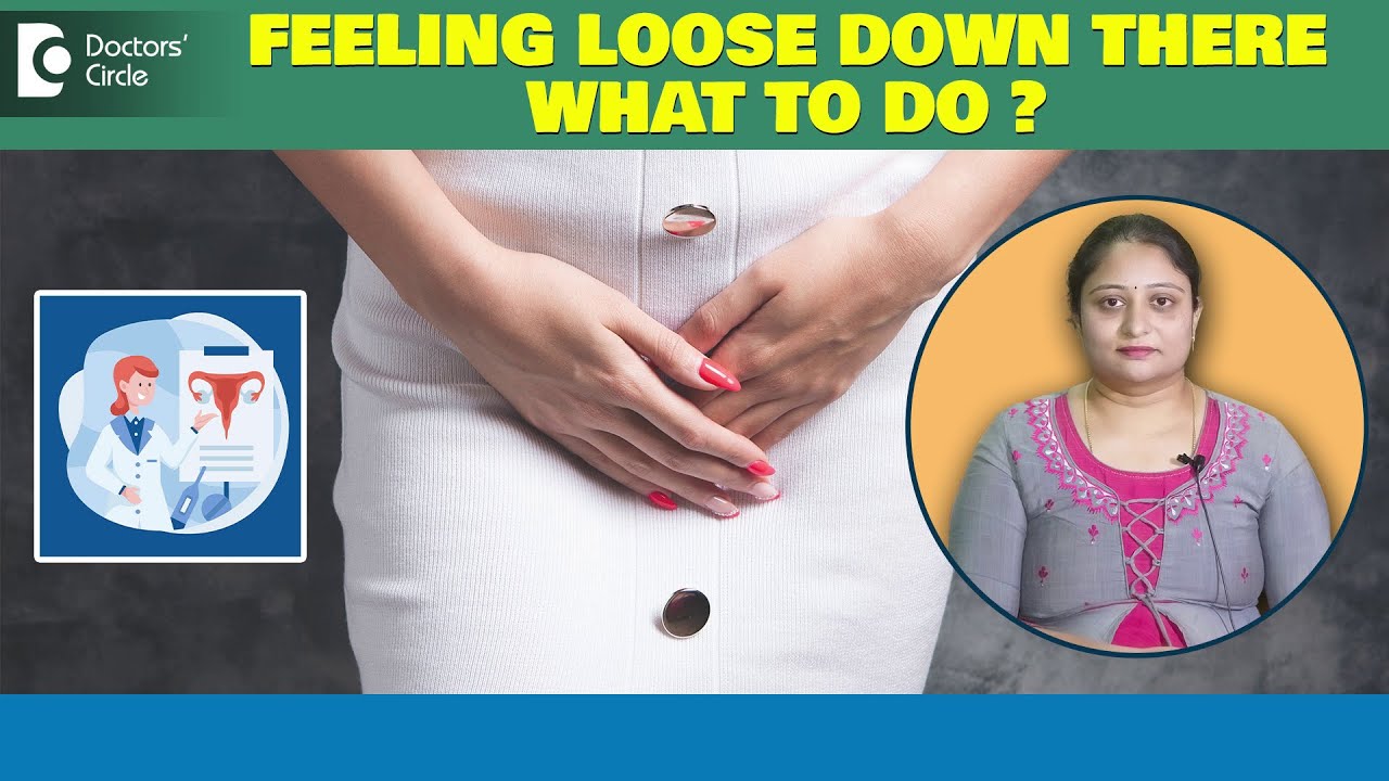 Know about Vaginal TIGHTENING procedure | Feeling loose DOWN THERE-Dr ...