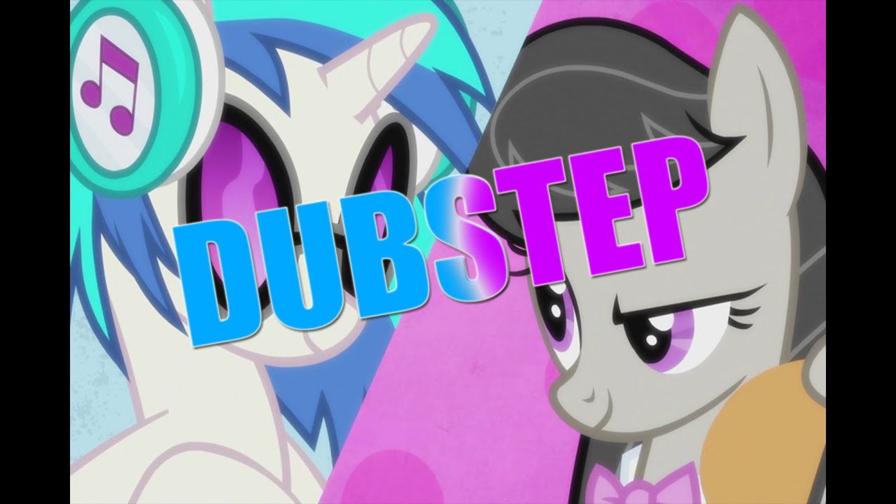 VINYL SCRATCH AND OCTAVIA DUBSTEP - YouTube